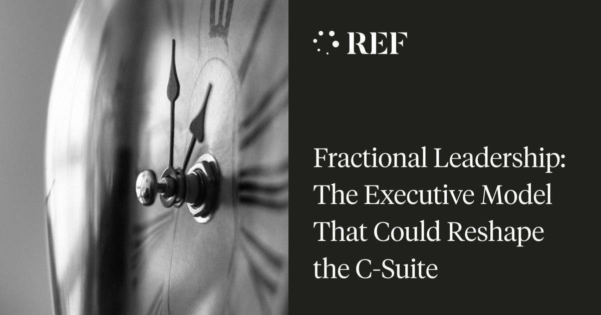 Fractional Leadership: The Executive Model That Could Reshape the C ...